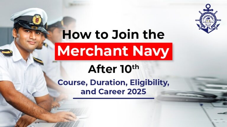 Best Merchant Navy Courses after 10th & 12th | DG Shipping Approved Courses