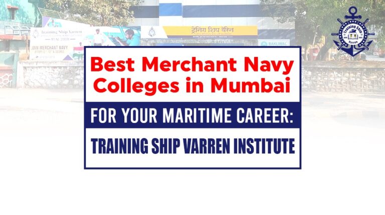 Best Merchant Navy Courses after 10th & 12th | DG Shipping Approved Courses