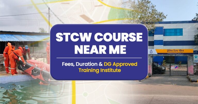 STCW Course Near Me | Fees, Duration & Training Institute